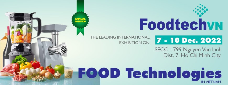 Triển lãm và diễn đàn quốc tế Foodtech & Growtech 2022: Kết nối công ...
